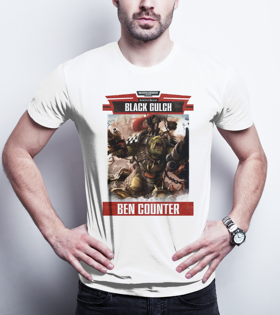 Warhammer 40000 Sanctus Reach Black Gulch Ben Counter T-Shirt