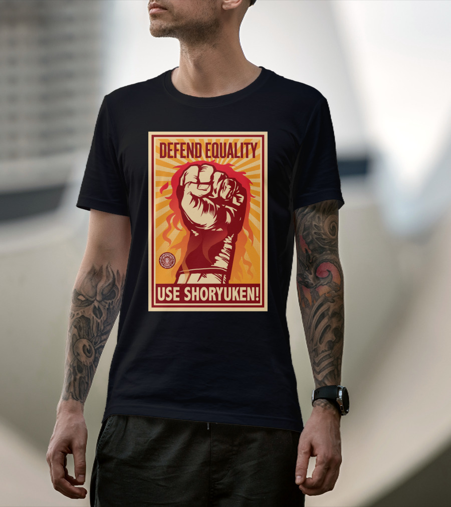 Defend Equality Use Shoryuken Street Fighter T-Shirt