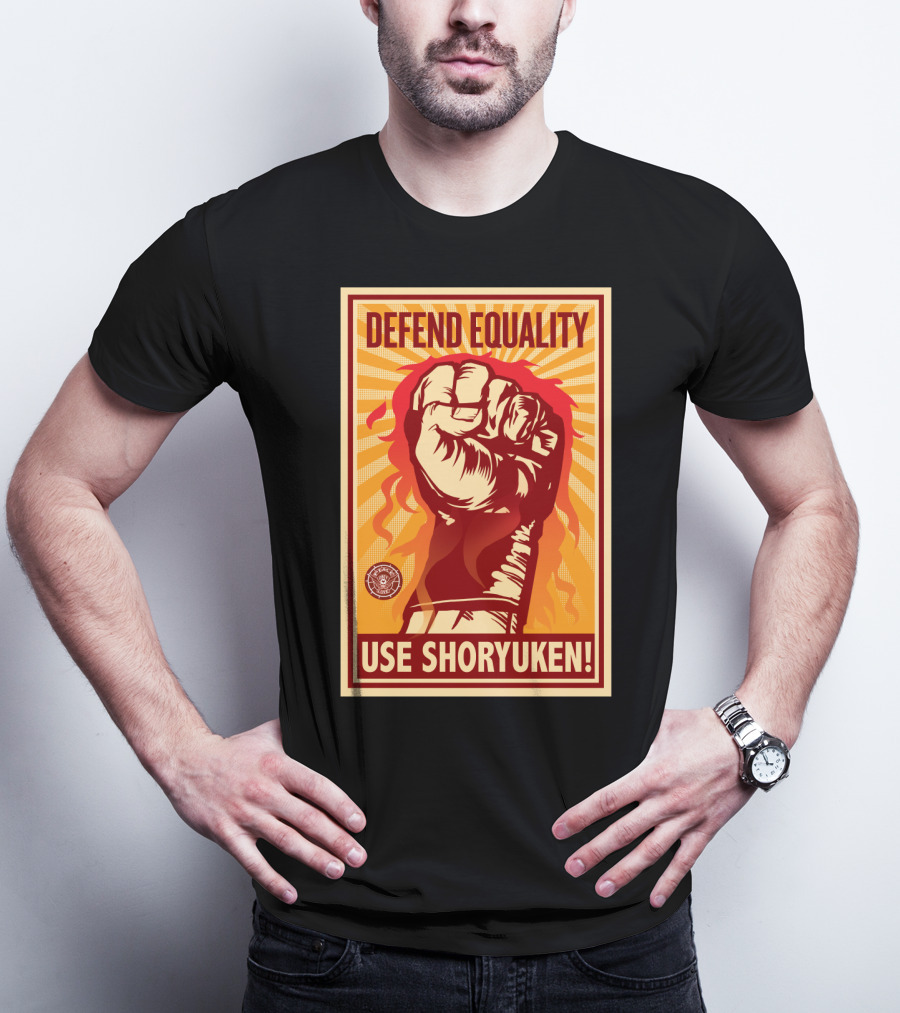 Defend Equality Use Shoryuken Street Fighter T-Shirt