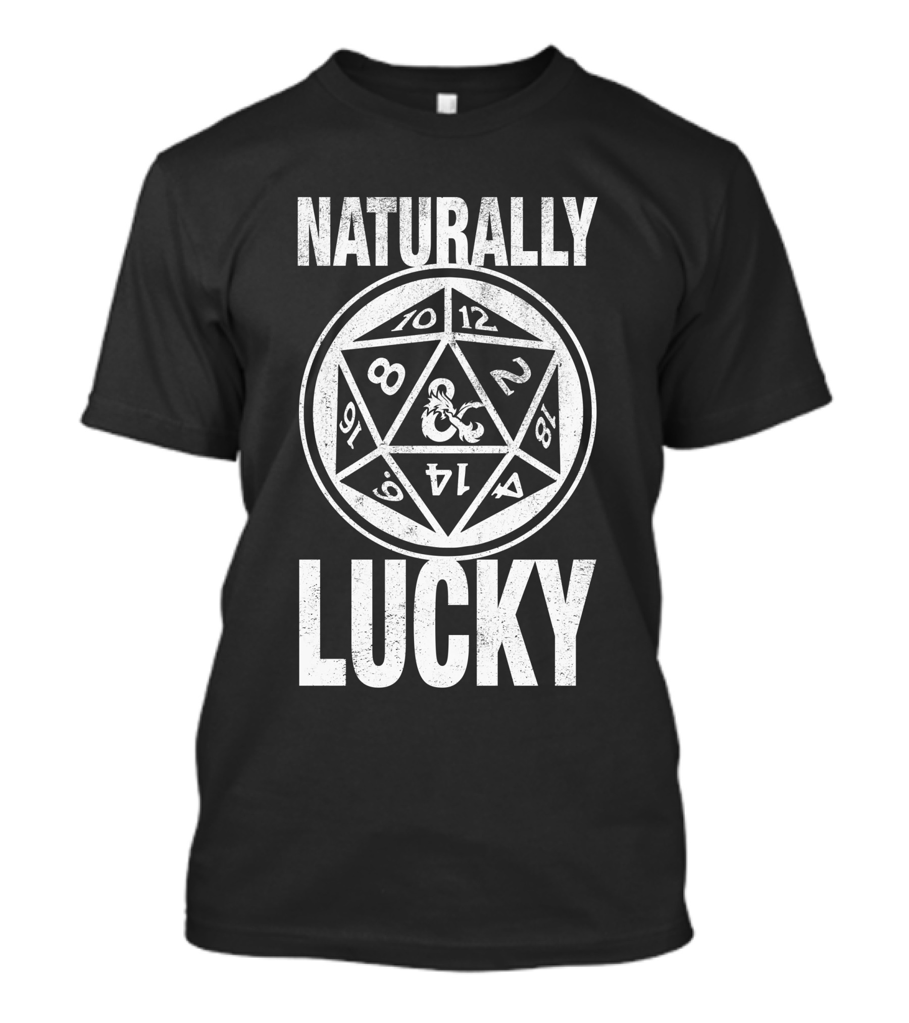 Naturally Lucky DnD Dice Gaming T-Shirt
