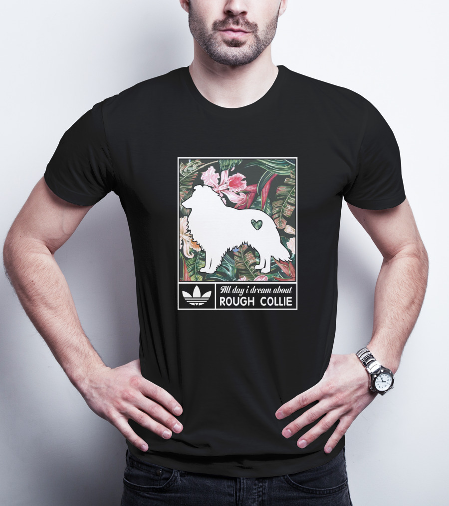 All Day I Dream About Rough Collie T-Shirt