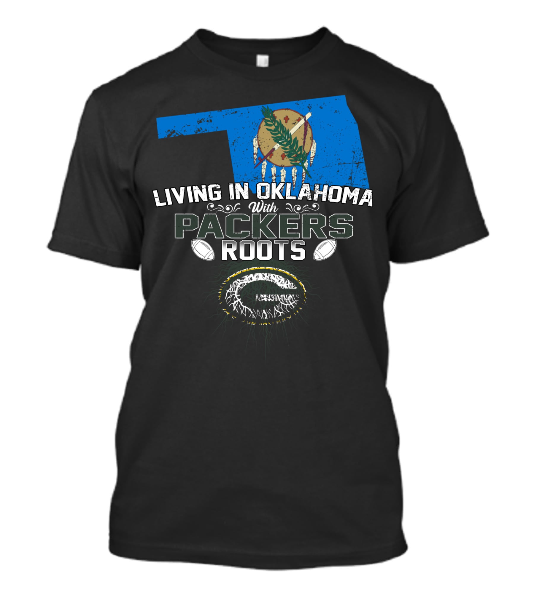 Living In Oklahoma With Green Bay Packers Roots And Oklahoma State Flag T-Shirt