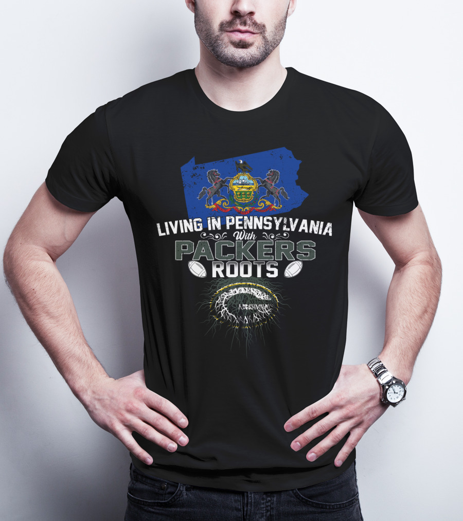 Living In Pennsylvania With Packers Roots And Pennsylvania State Coat Of Arms T-Shirt