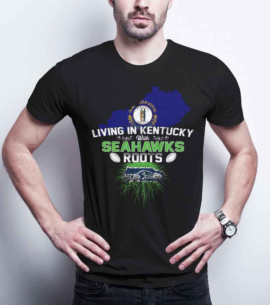 Living In Kentucky With Seattle Seahawks Roots And Kentucky State Seal T-Shirt