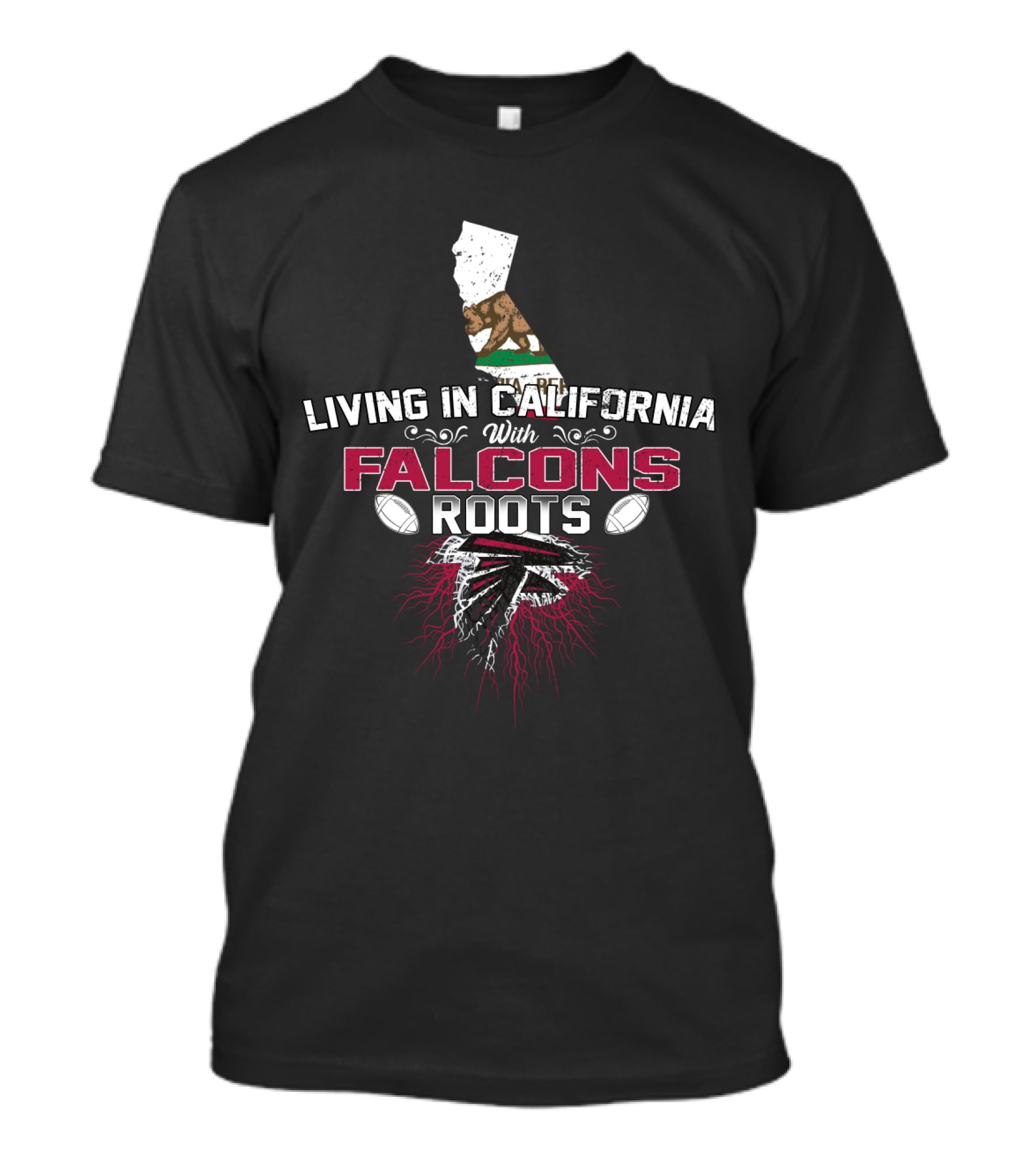 Living In California With Falcons Roots California Map And Footballs T-Shirt