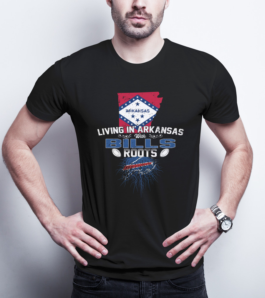 Living In Arkansas With Bills Roots And Arkansas State Flag Elements T-Shirt