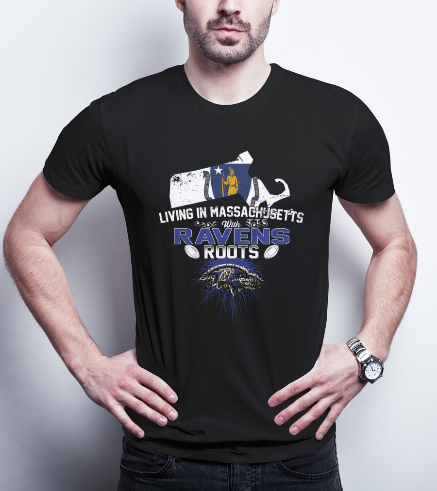Living In Massachusetts With Ravens Roots Maryland Flag Design Football Connection T-Shirt