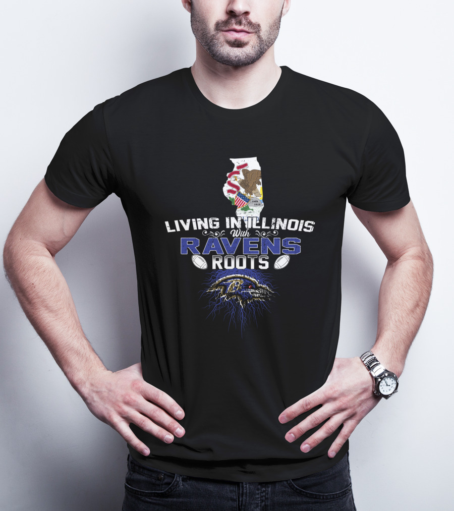 Living In Illinois With Ravens Roots Baltimore Football Fan Pride State Connection T-Shirt