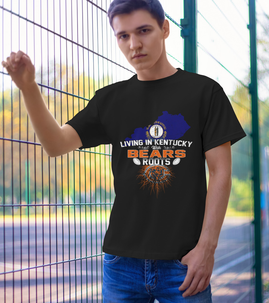 Living In Kentucky With Chicago Bears Roots Football Map Outline T-Shirt