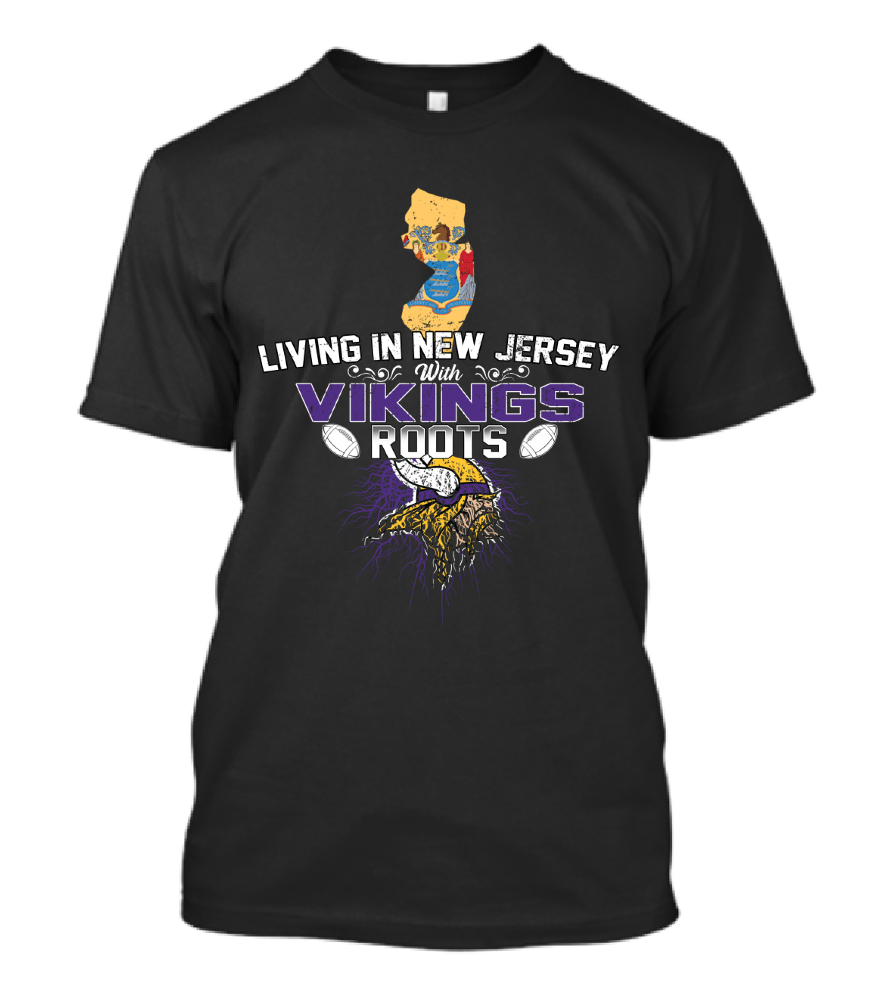 Living In New Jersey With Vikings Roots Football Pride T-Shirt