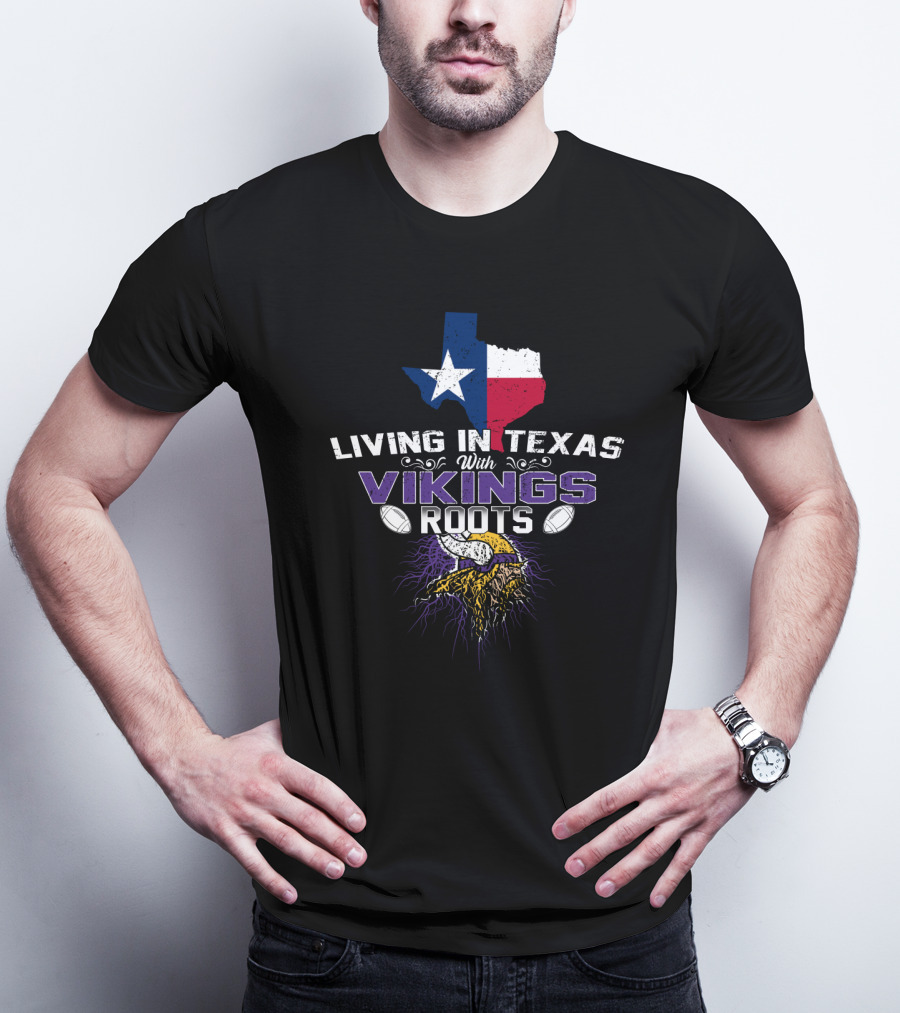 Living In Texas With Vikings Roots Texas Flag Viking Horns Football T-Shirt