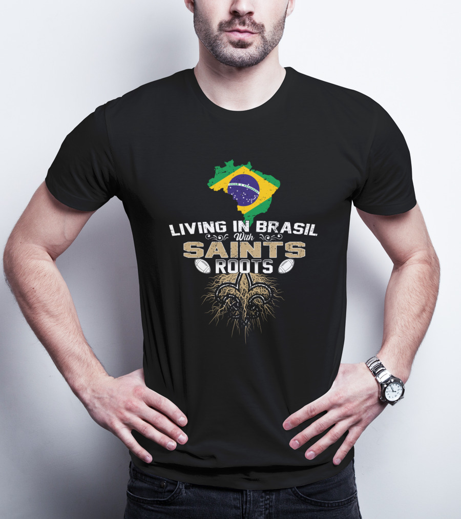 Living In Brasil With Saints Roots Football Theme Brazil Map Fleur De Lis T-Shirt