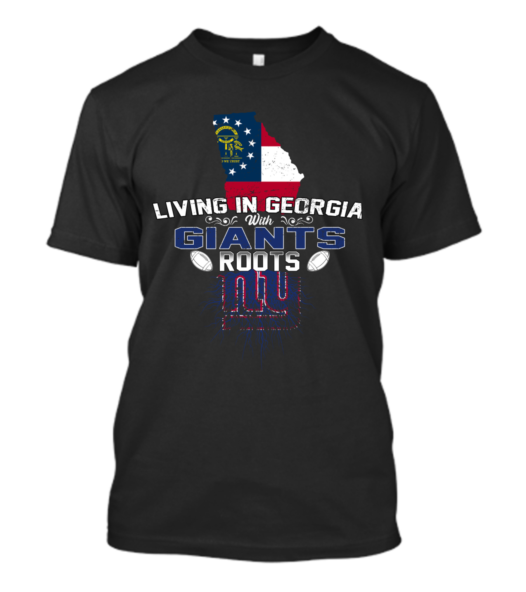 Living In Georgia With New York Giants Roots Flag Football T-Shirt
