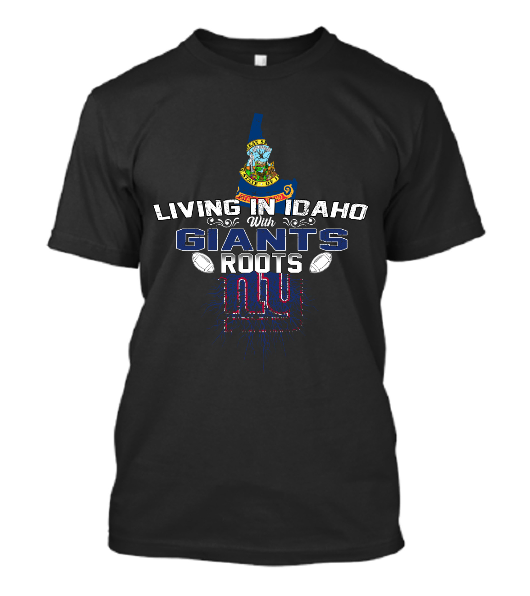 Living In Idaho With NY Giants Roots T-Shirt