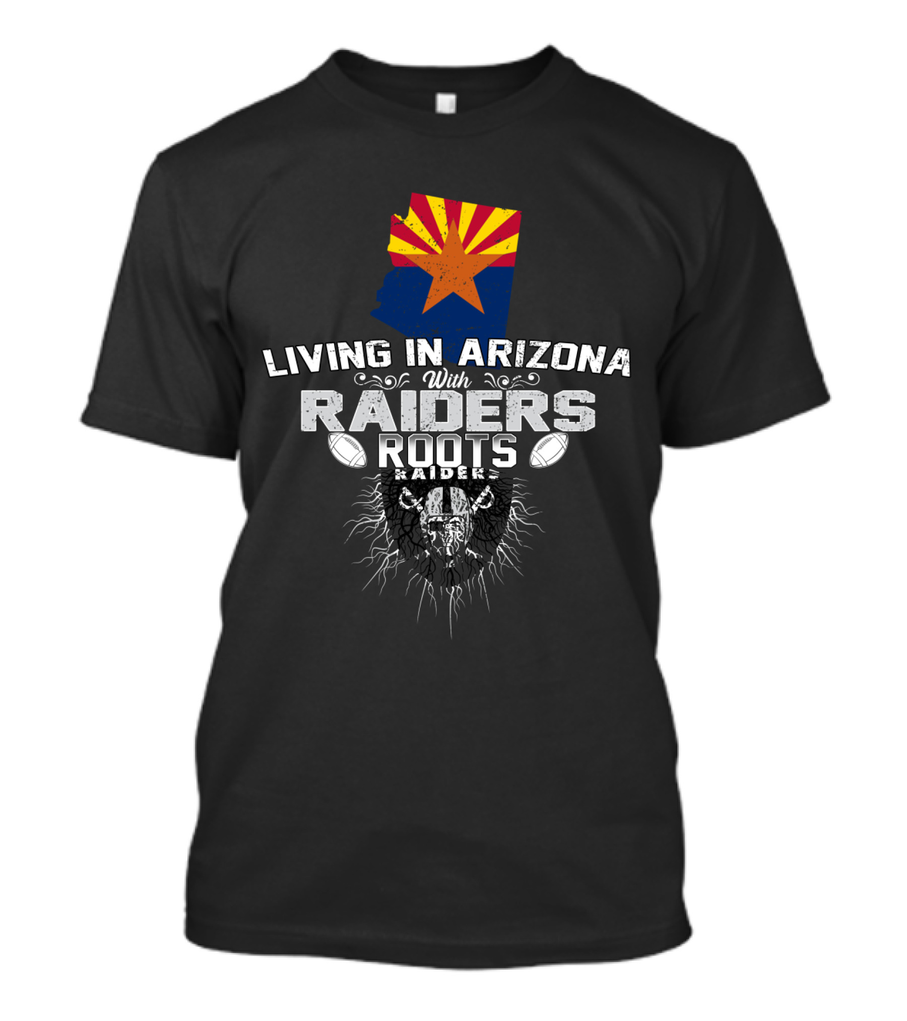 Living In Arizona With Raiders Roots T-Shirt