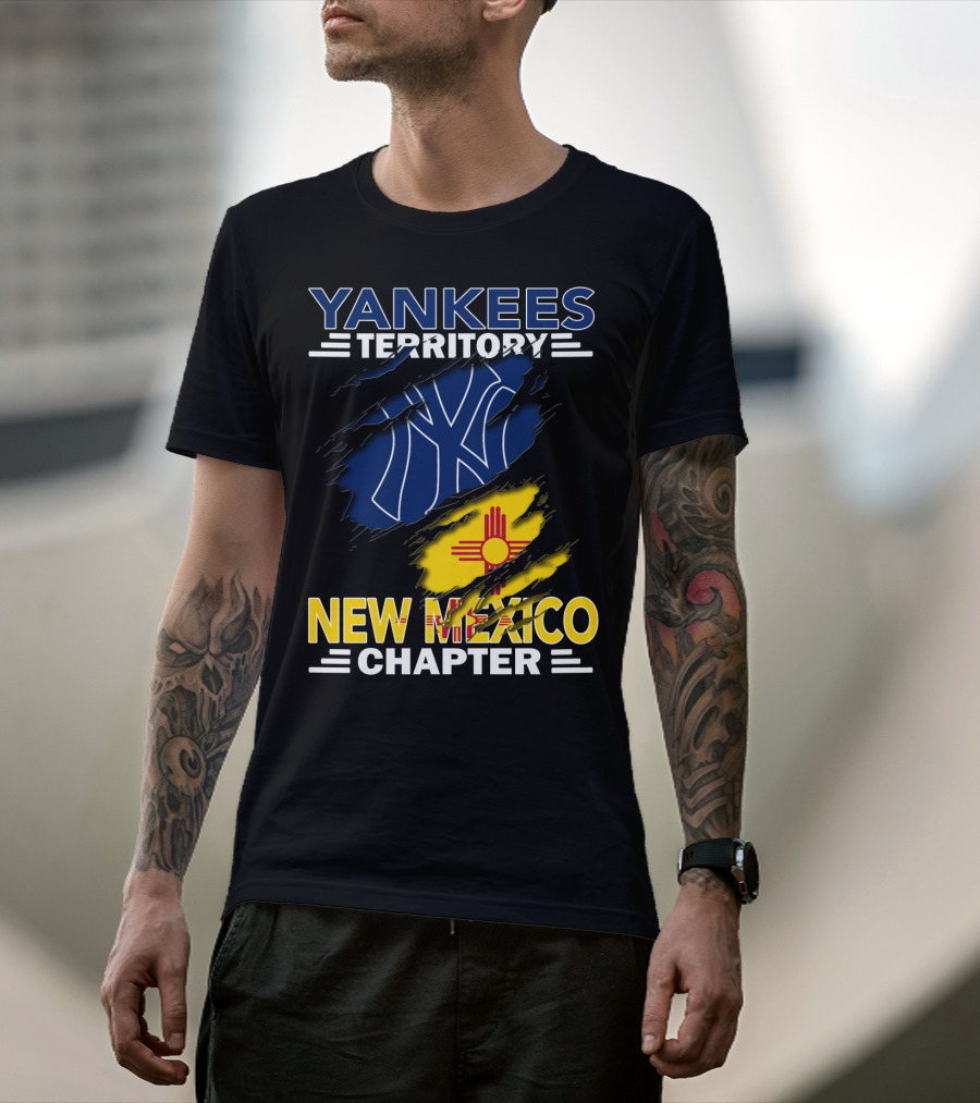 Yankees Territory New Mexico Chapter Fan Gear With New York Inspire T-Shirt