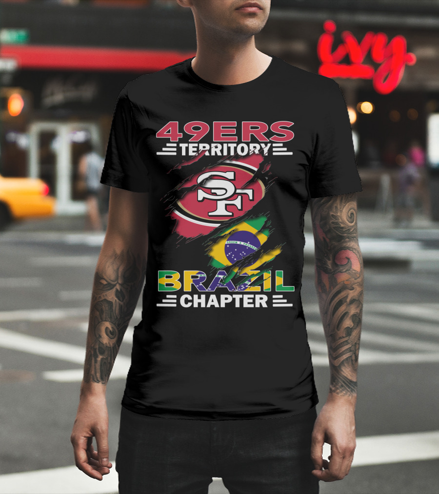 49ers Territory Brazil Chapter SF Logo And Flag Fusion T-Shirt