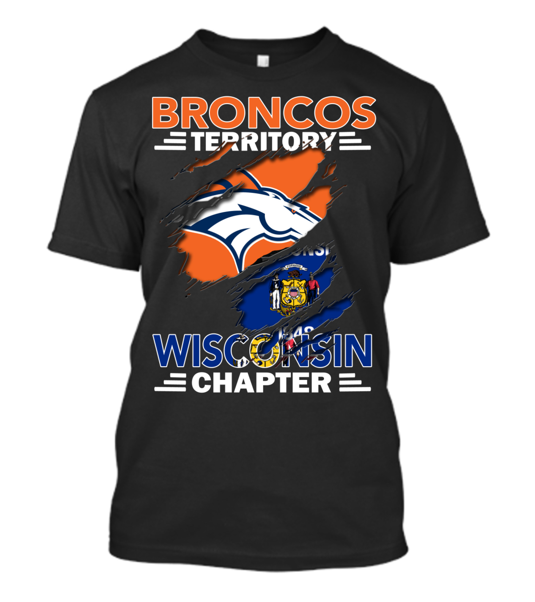 Broncos Territory Wisconsin Chapter Denver Football Team Wisconsin State Flag T-Shirt