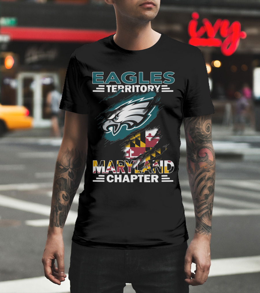Eagles Territory Maryland Chapter With Maryland Flag And Eagles Team T-Shirt