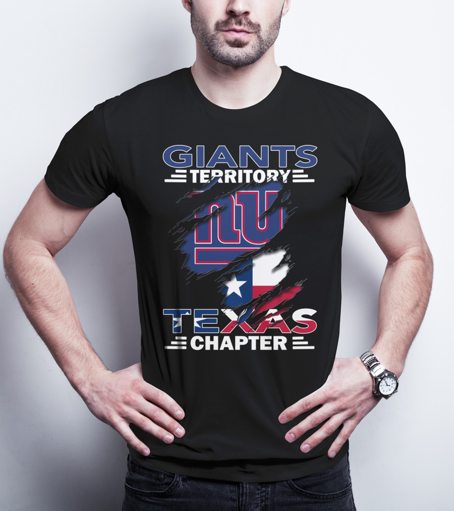 Giants Territory Texas Chapter New York Fans With Texas Flag T-Shirt