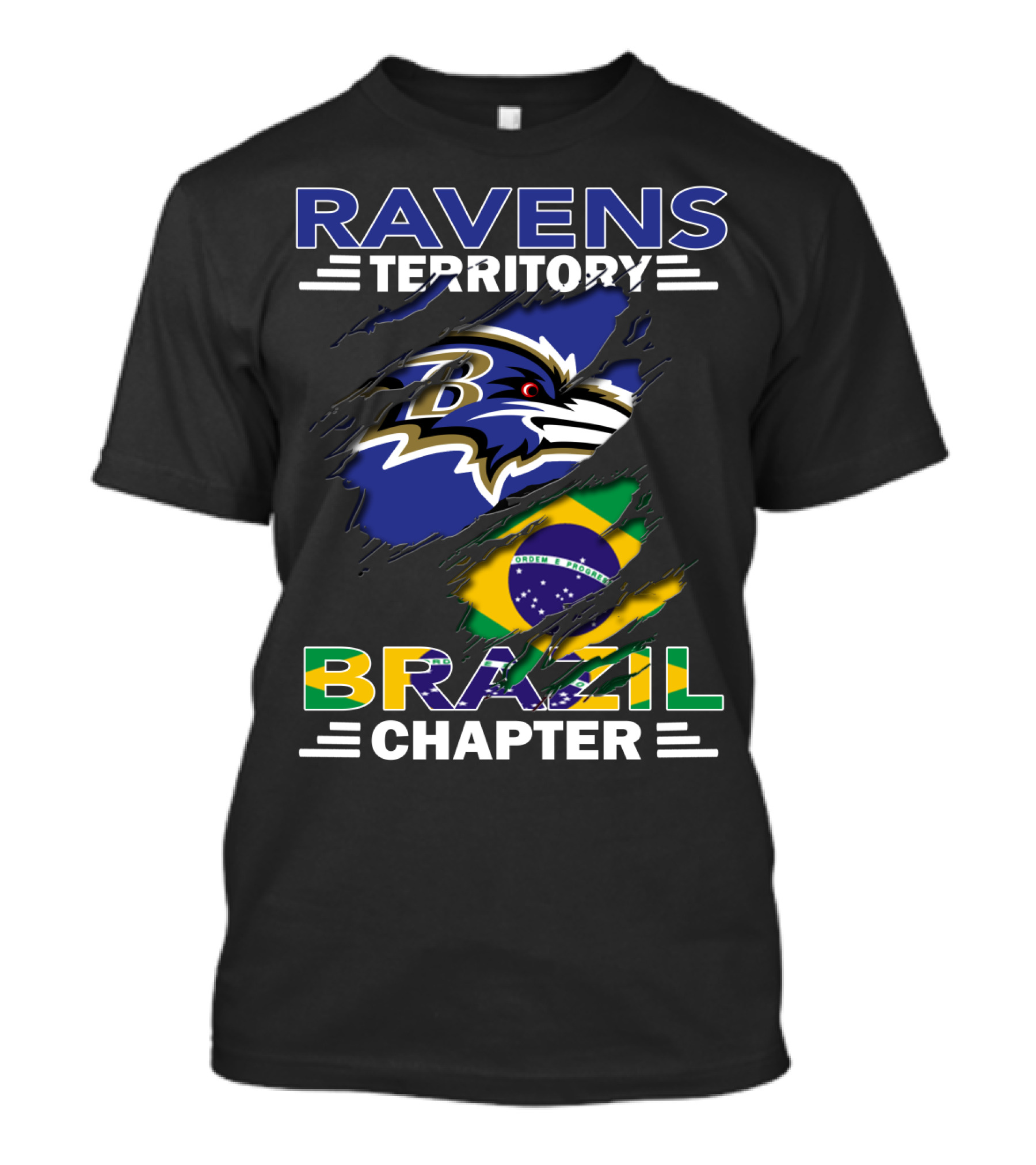 Ravens Territory Brazil Chapter Baltimore Fan Base Brazil Flag And Logo Integration T-Shirt