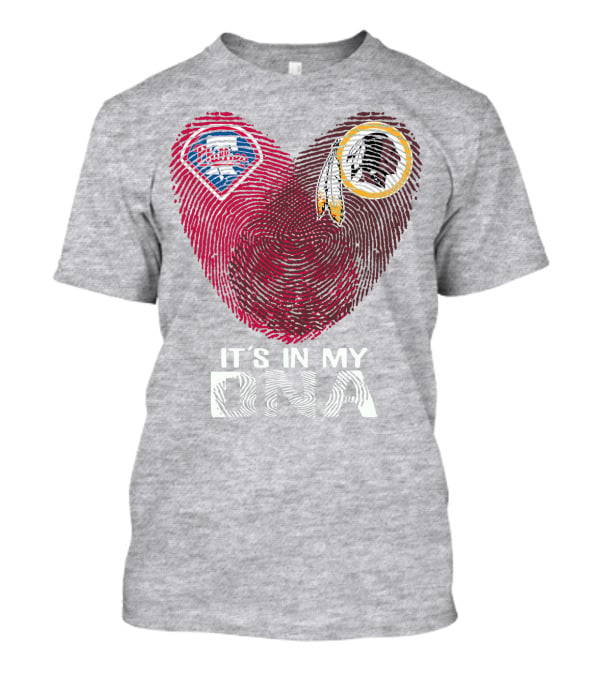 Philadelphia Phillies Washington Redskins It's In My Dna T-Shirt