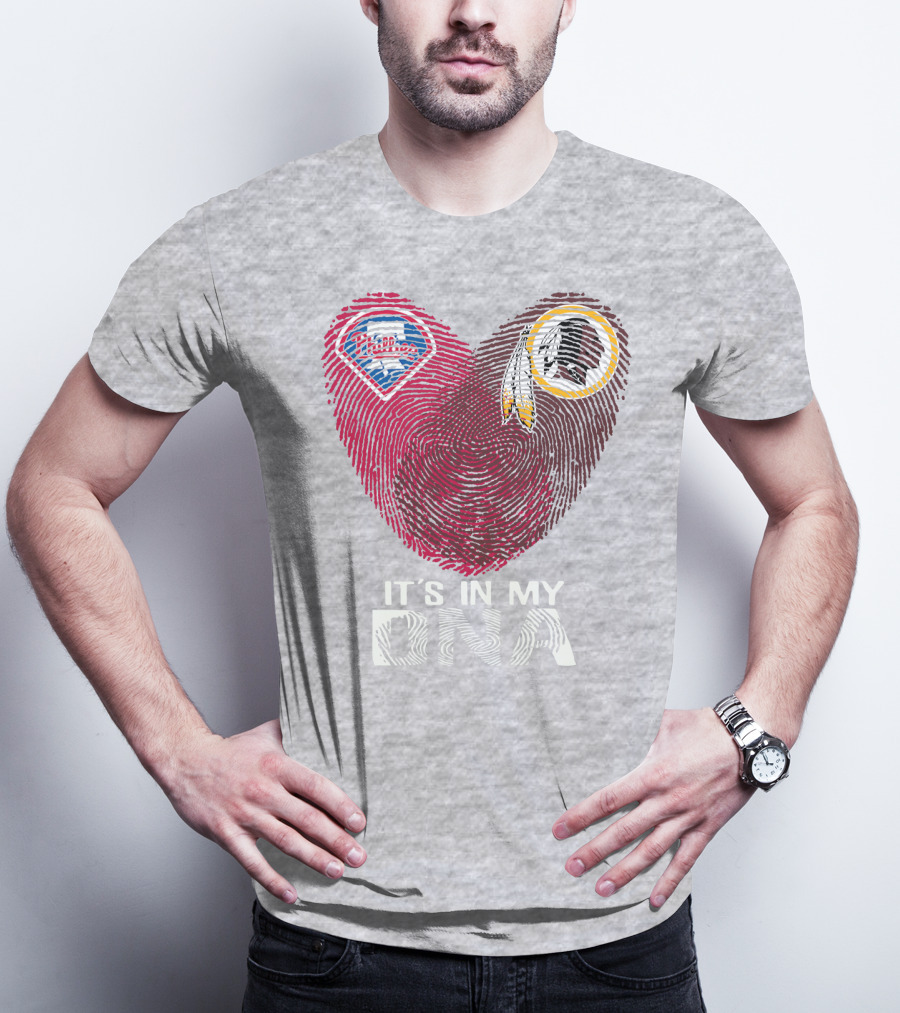 Philadelphia Phillies Washington Redskins It's In My Dna T-Shirt