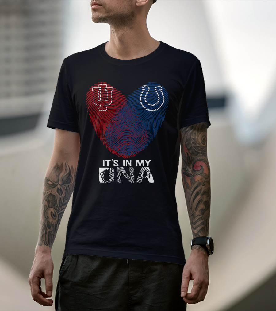 It's In My Dna Indiana Indianapolis Colts University Of Indiana T-Shirt