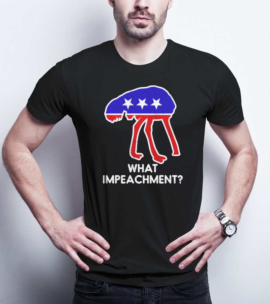 What Impeachment Ostrich Stars Republican T-Shirt