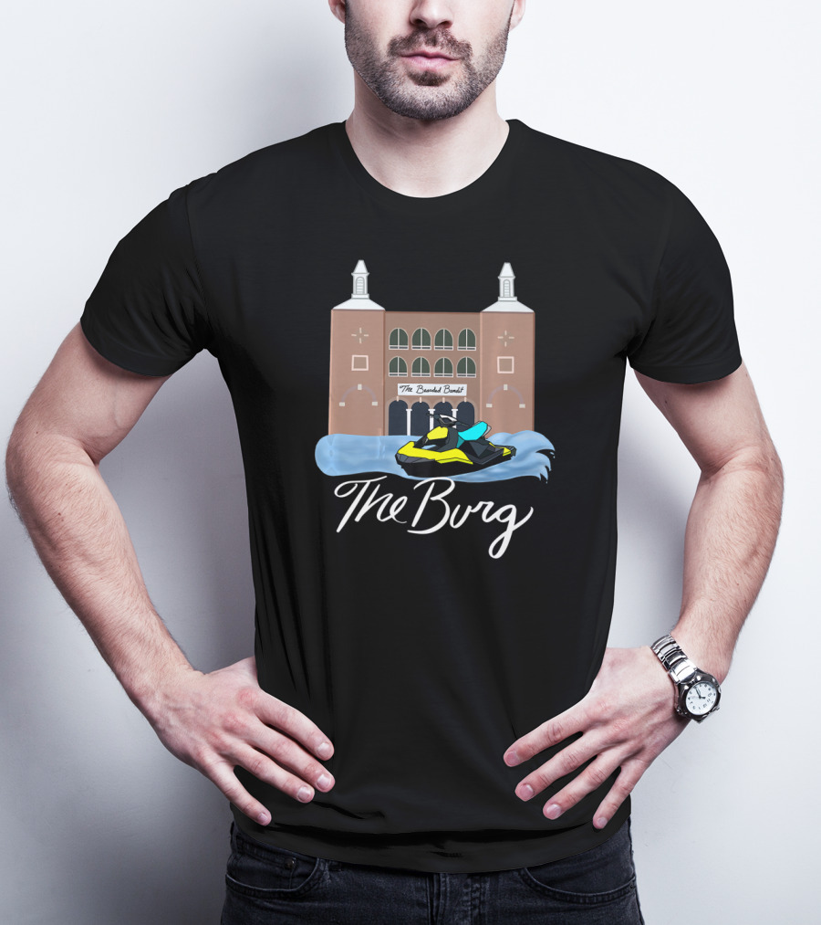 The Burg Local Man On Jet Ski At The Bented BunkT T-Shirt