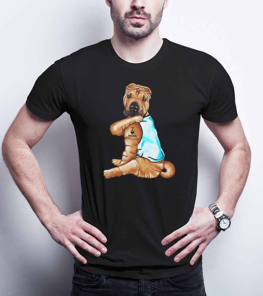 I Love Mom Funny Shar Pei Dog Tattoo T-Shirt