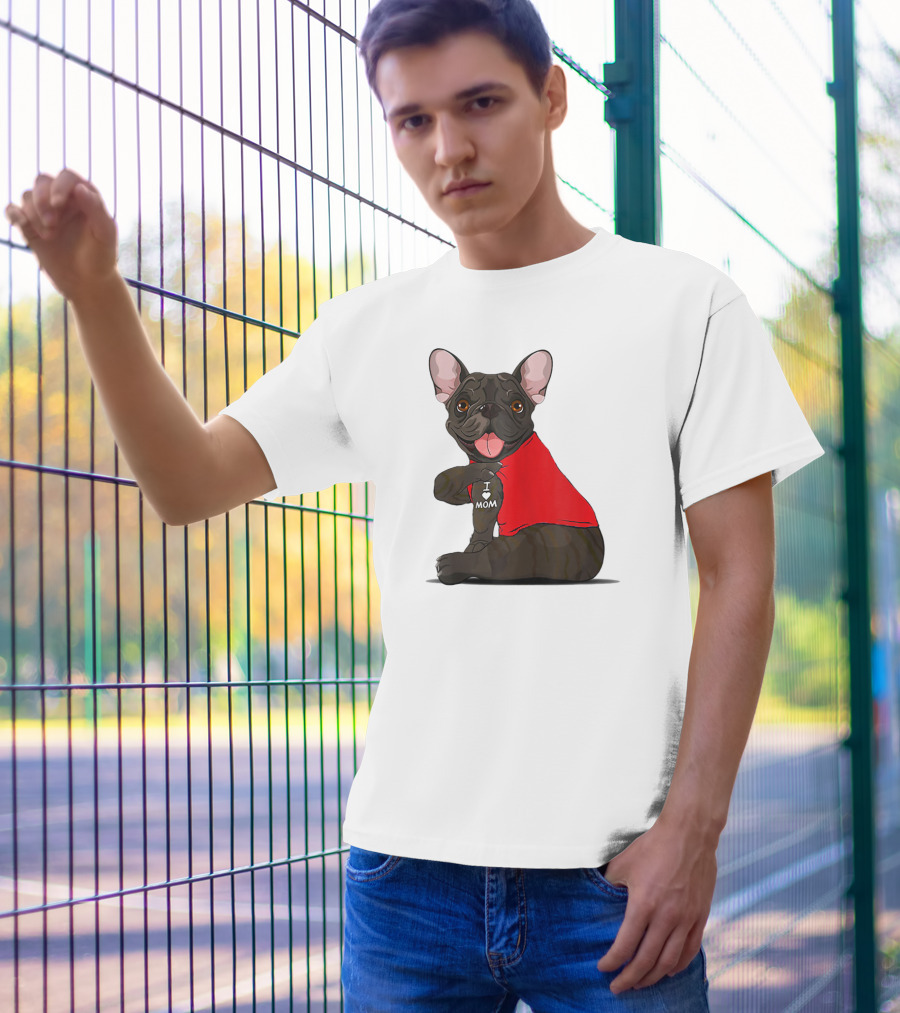French Bulldog I Love Mom Tattooed In Red T-Shirt