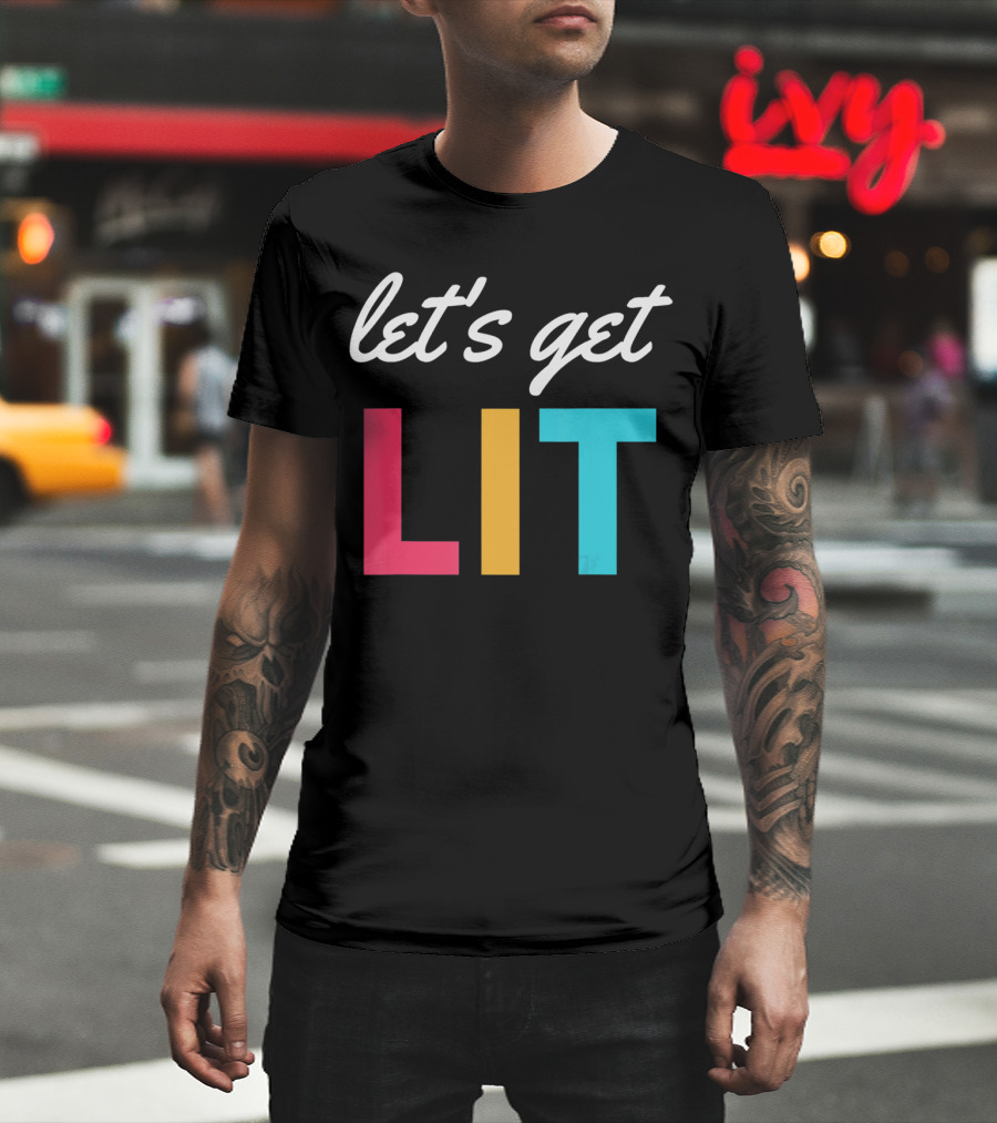 Let's Get Lit Funny Writers Teachers Retro T-Shirt