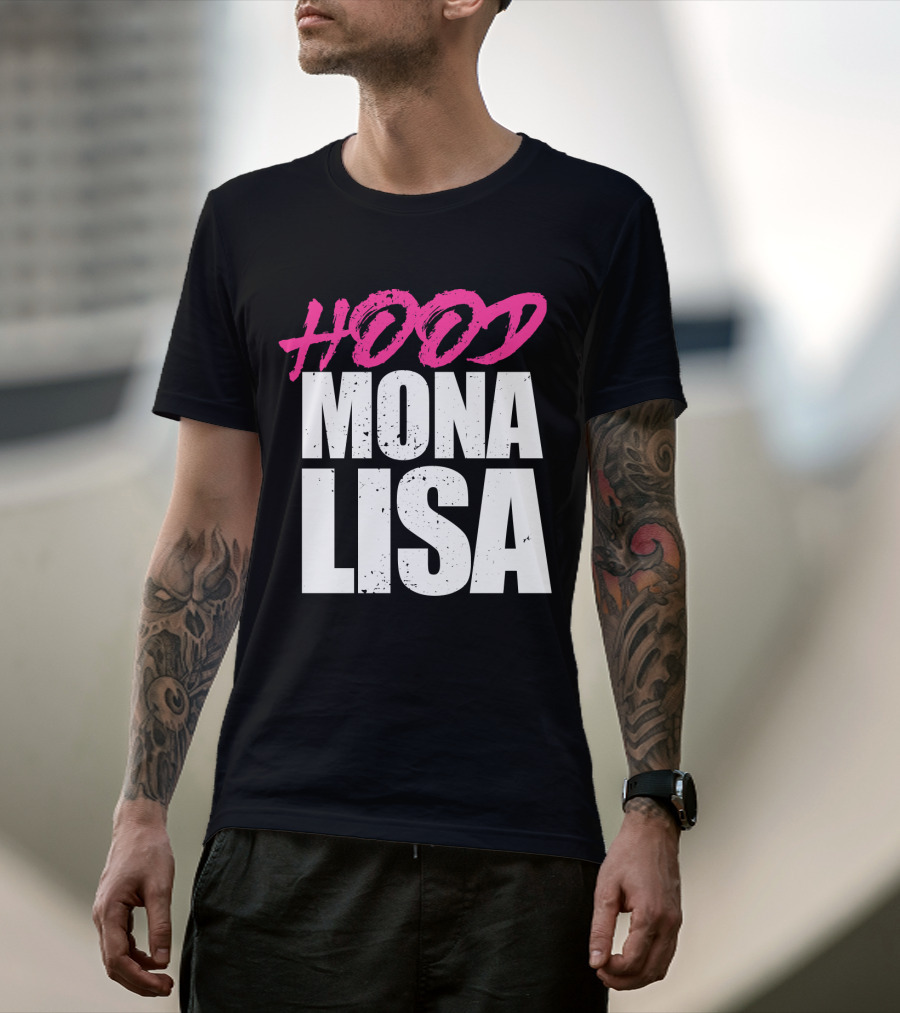 Hood Mona Lisa Suga T-Shirt