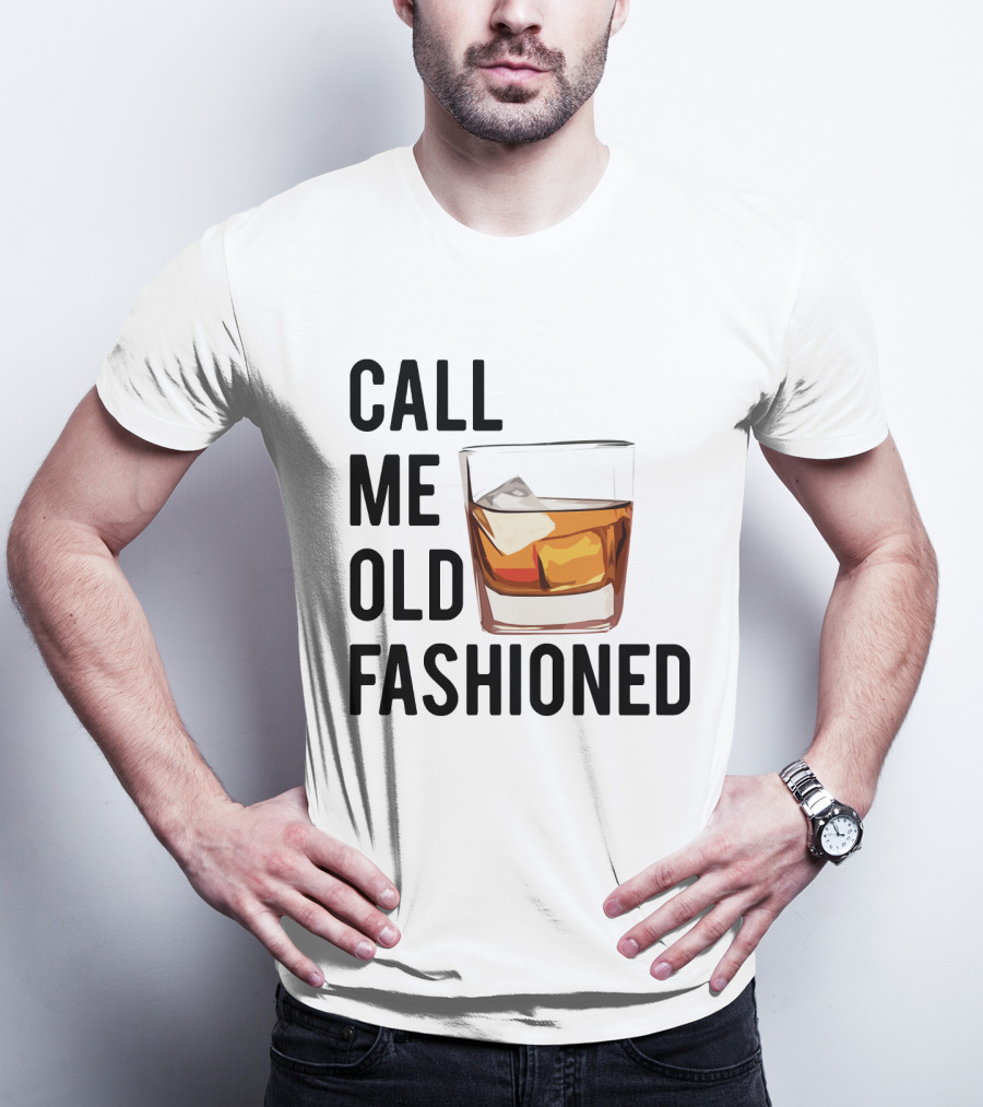 Call Me Old Fashioned Whiskey Cocktail Glass T-Shirt