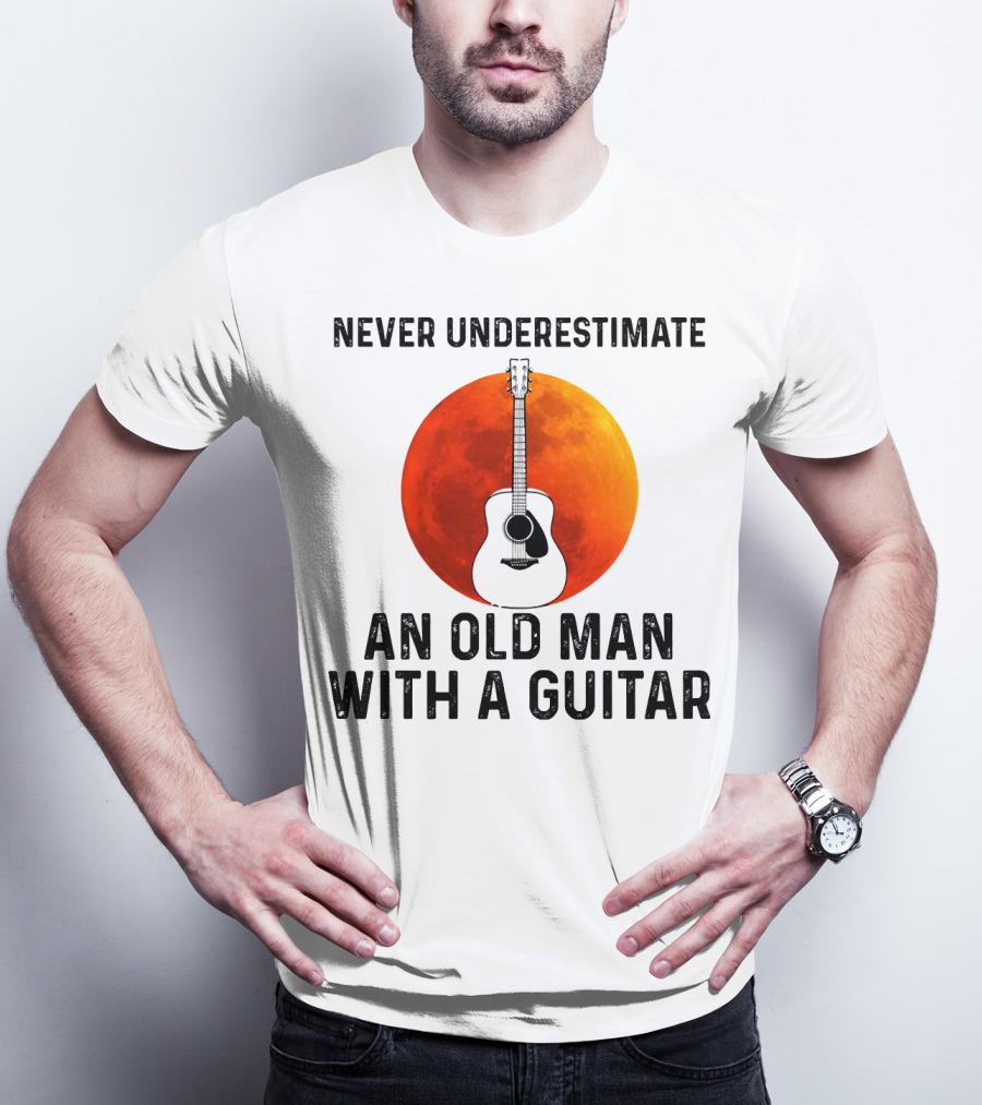 Never Underestimate An Old Man With A Guitar And Lunar Eclipse Background T-Shirt