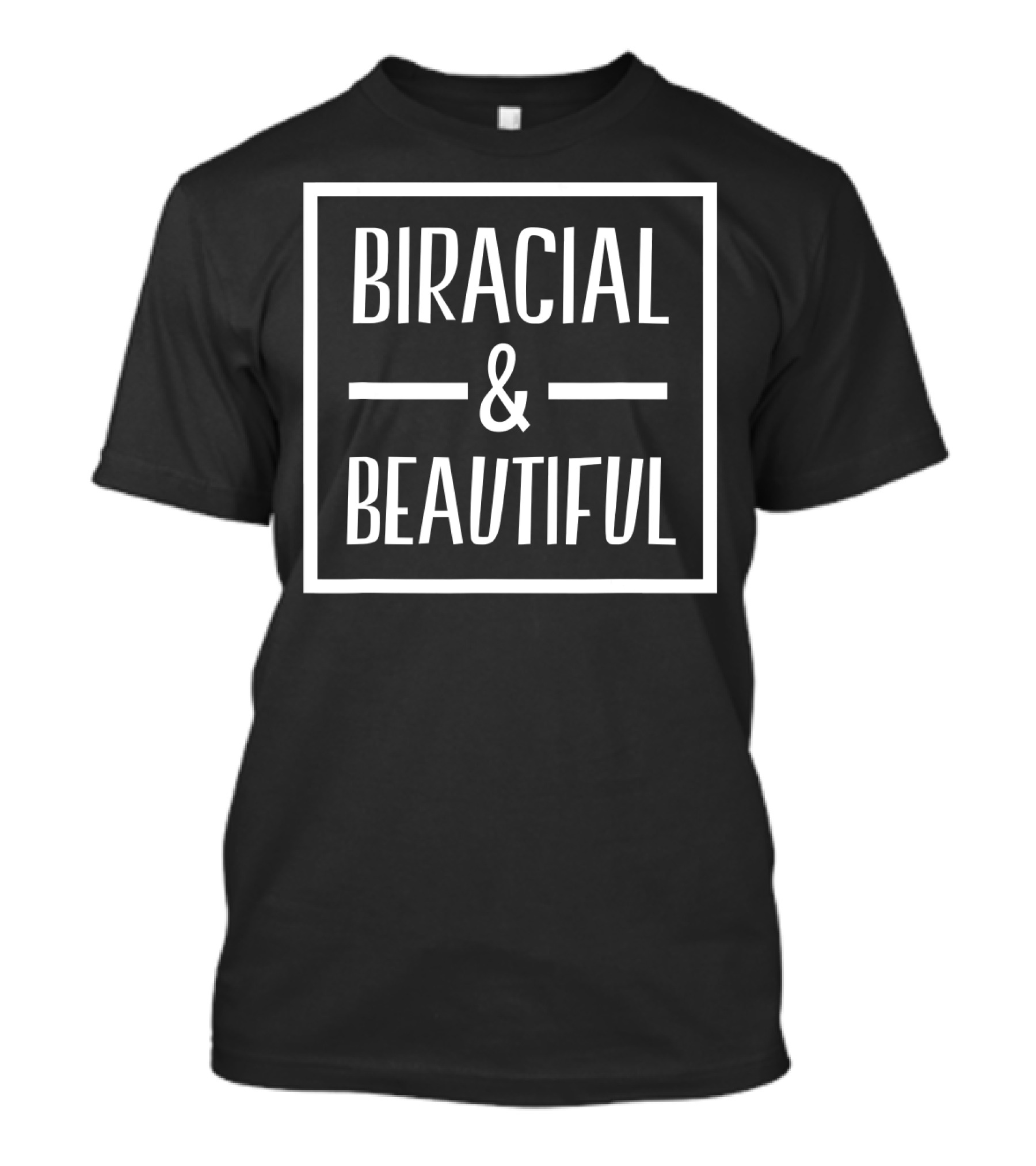Biracial And Beautiful Mixed Race Pride Embracing Diversity And Identity T-Shirt