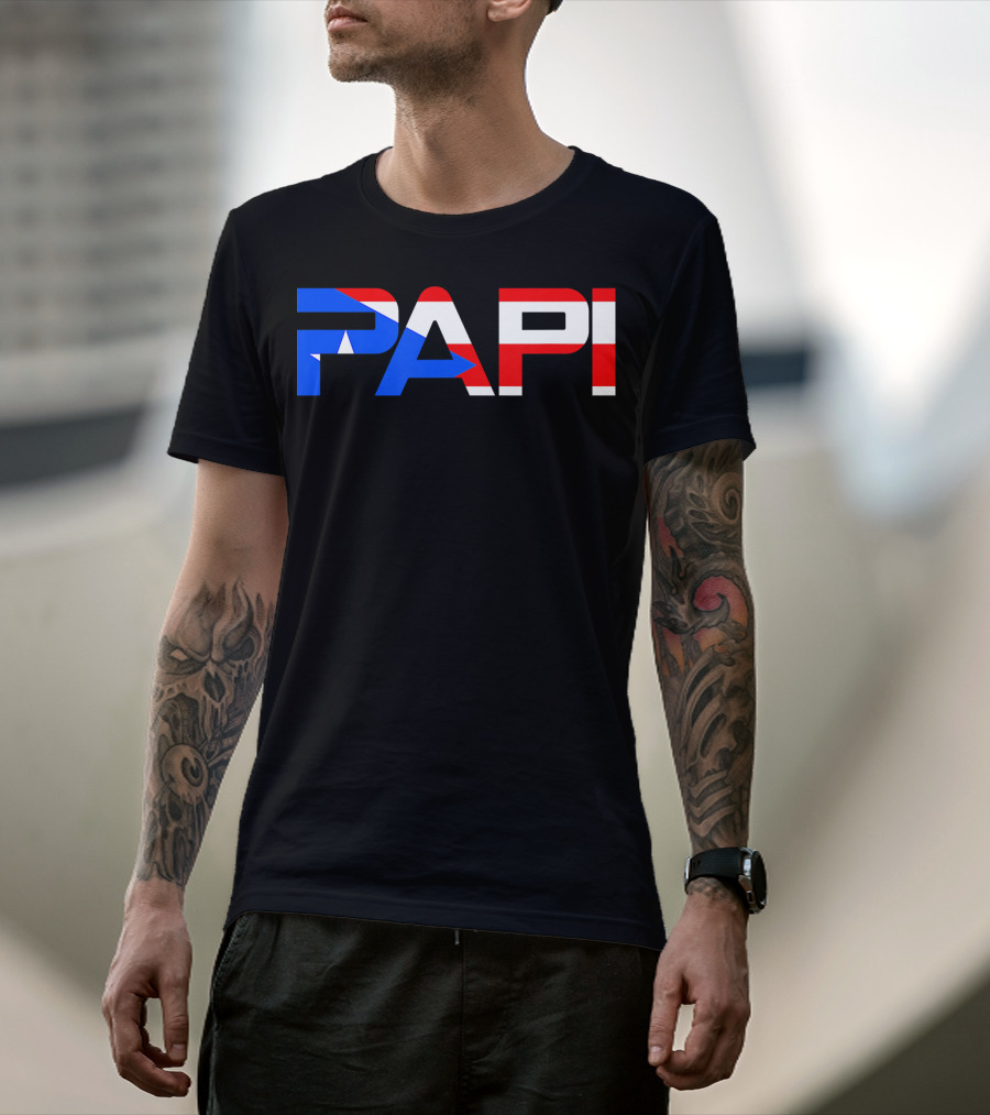 Papi Puerto Rico Flag Dad Father Patriotic Papi Text T-Shirt