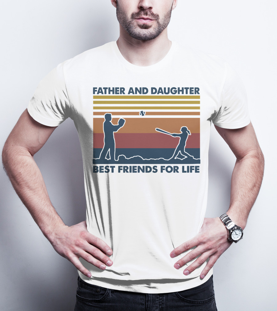 Father And Daughter Best Friends For Life Softball T-Shirt