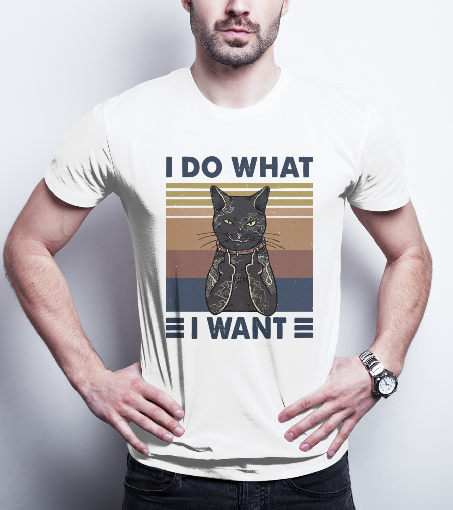 I Do What I Want Cool Cat T-Shirt