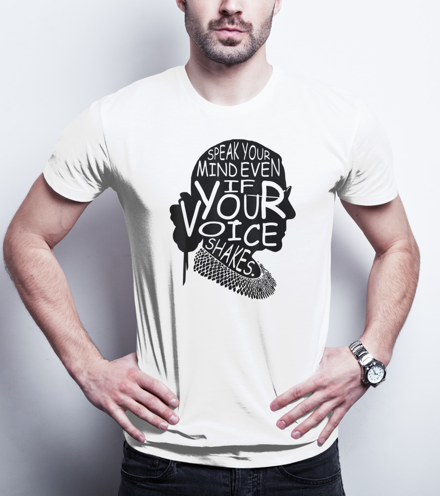 Speak Your Mind Even If Your Voice Shakes T-Shirt