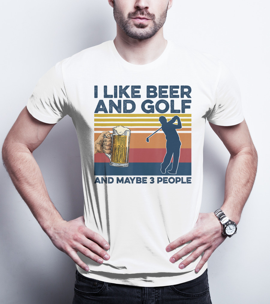 I Like Beer And Golf Maybe 3 People Retro Silhouette With Beer Mug T-Shirt