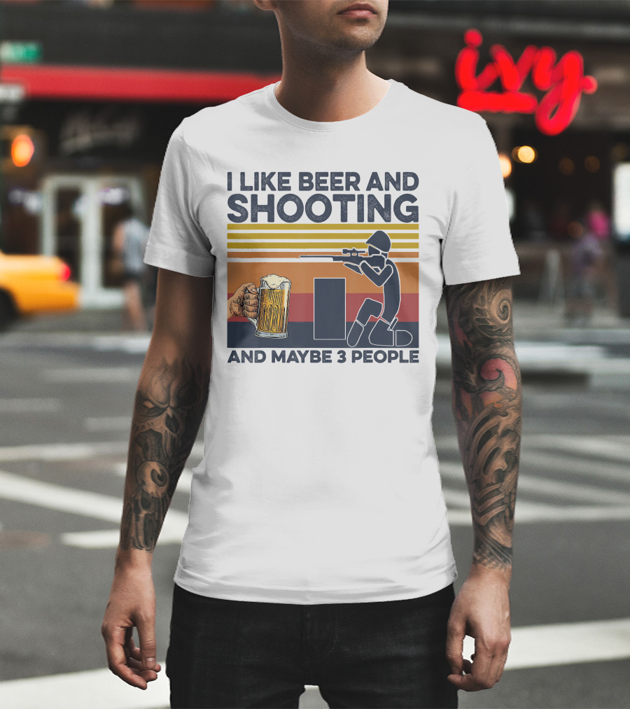 I Like Beer And Shooting And Maybe 3 People Retro T-Shirt