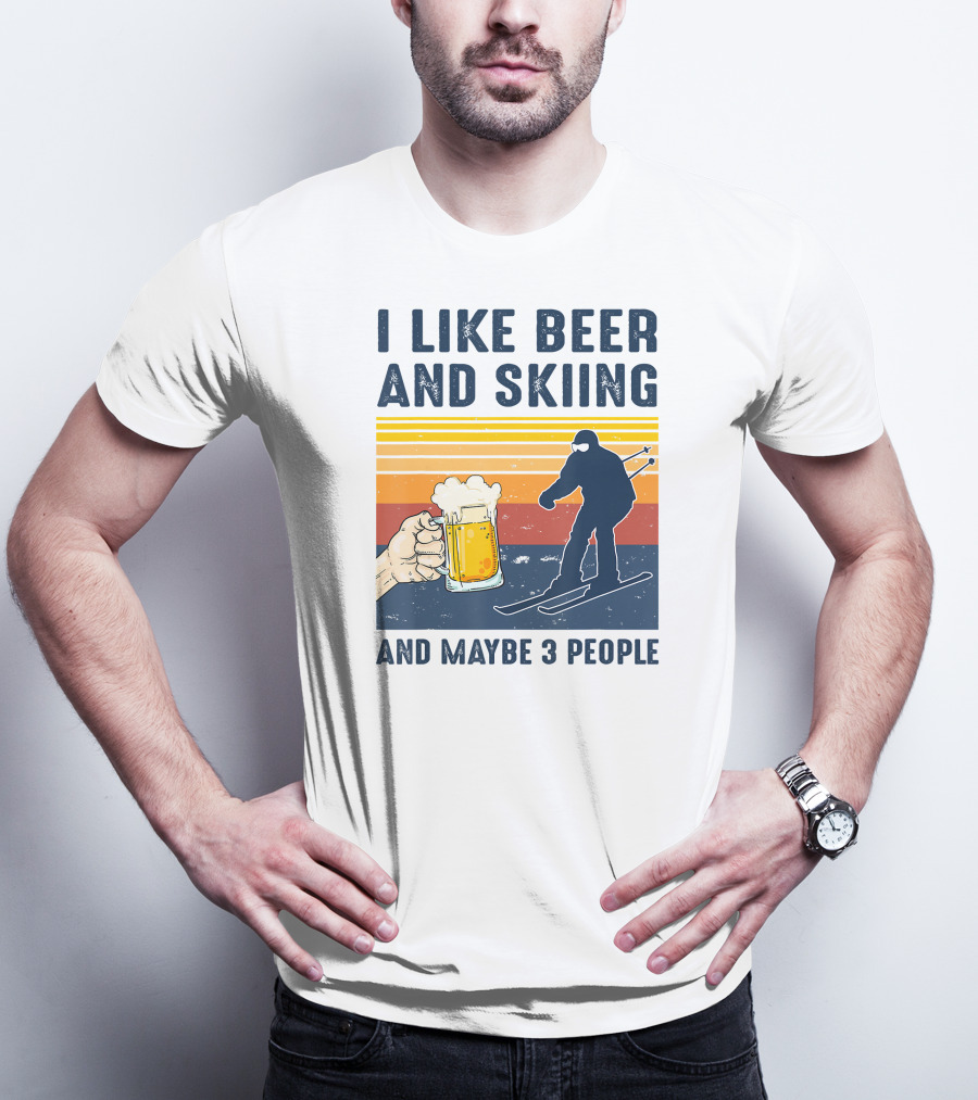 I Like Beer And Skiing And Maybe 3 People Retro Sunset Ski T-Shirt