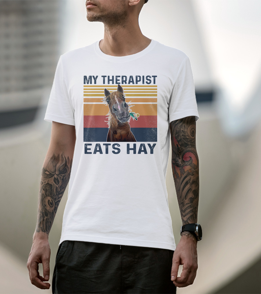 My Therapist Eats Hay Funny Horse Lover Retro Stripes T-Shirt