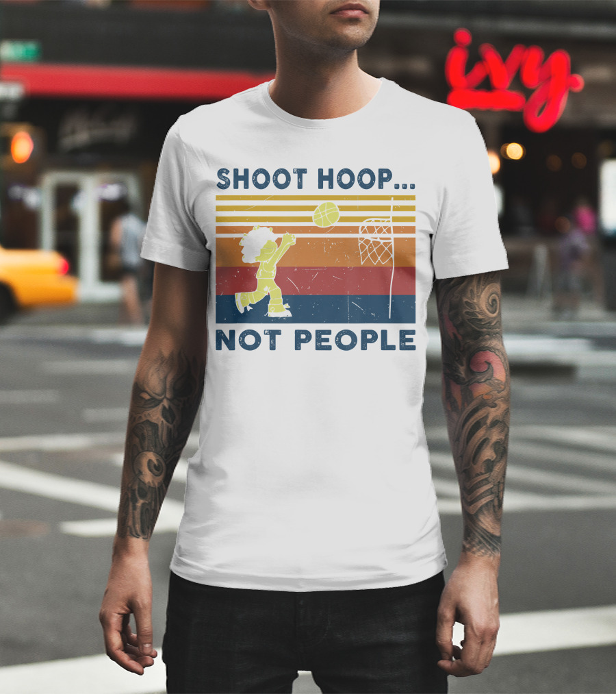 Shoot Hoop Not People Retro Basketball Stripes T-Shirt