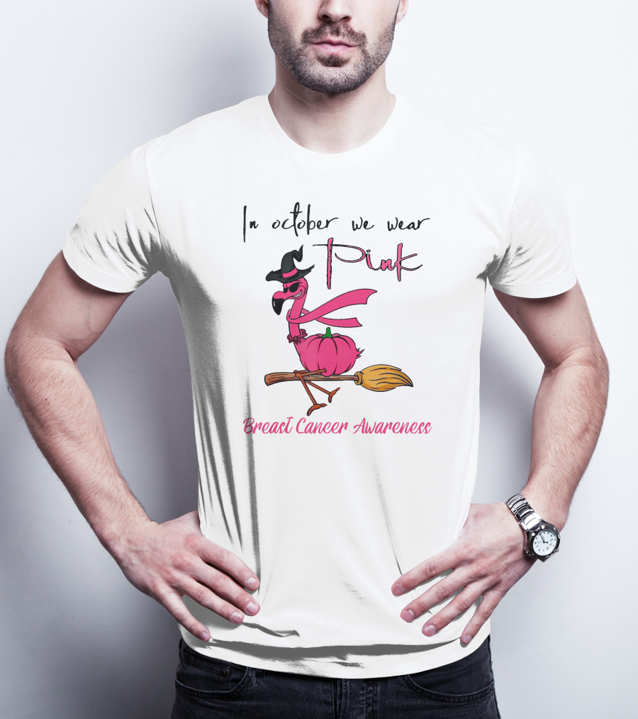 In October We Wear Pink Flamingo Riding Brush Breast Cancer Awareness T-Shirt