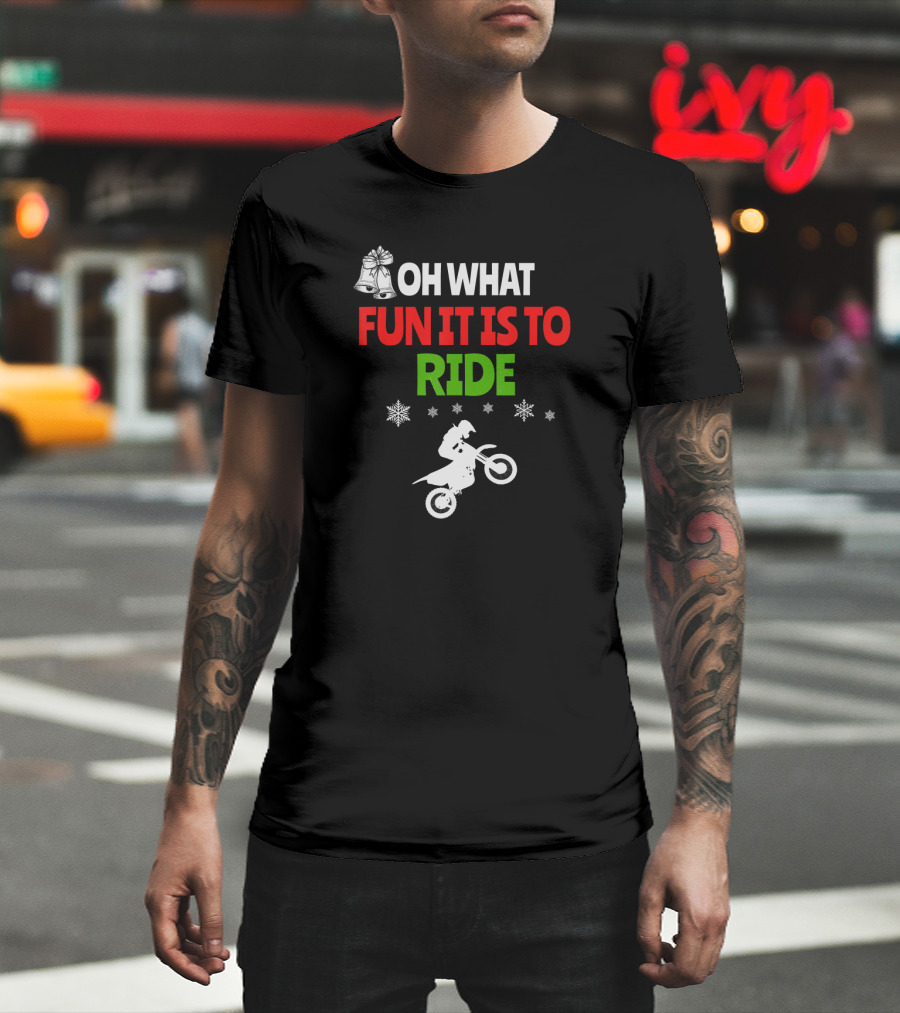 Oh What Fun It Is To Ride Christmas Dirt Bike With Bells And Snowflakes T-Shirt