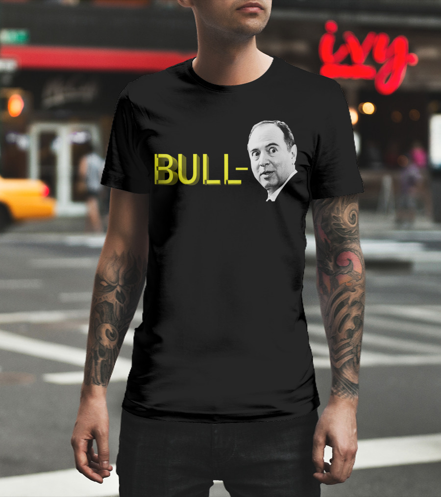Bull Schiff Political Humor T-Shirt