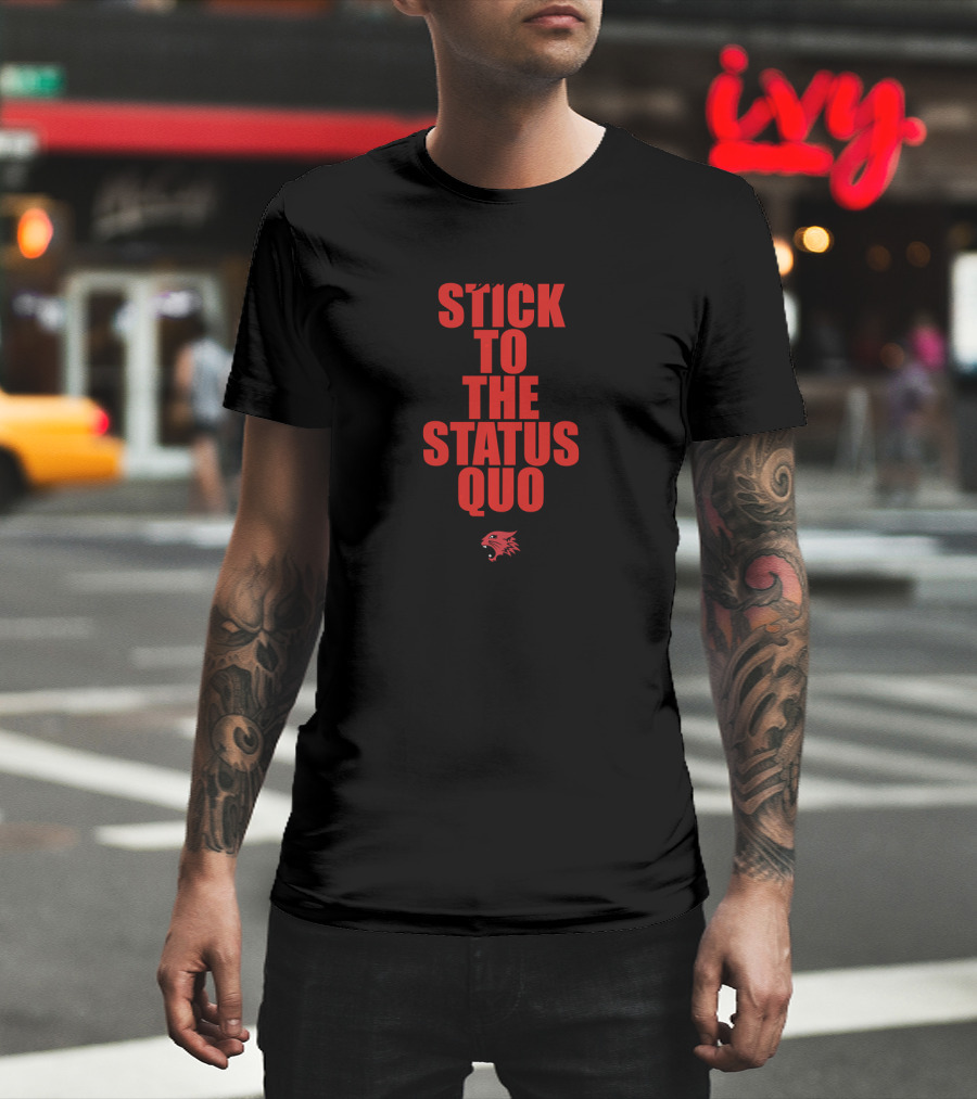Don't Stick To The Status Quo Wildcat Logo High School Musical T-Shirt